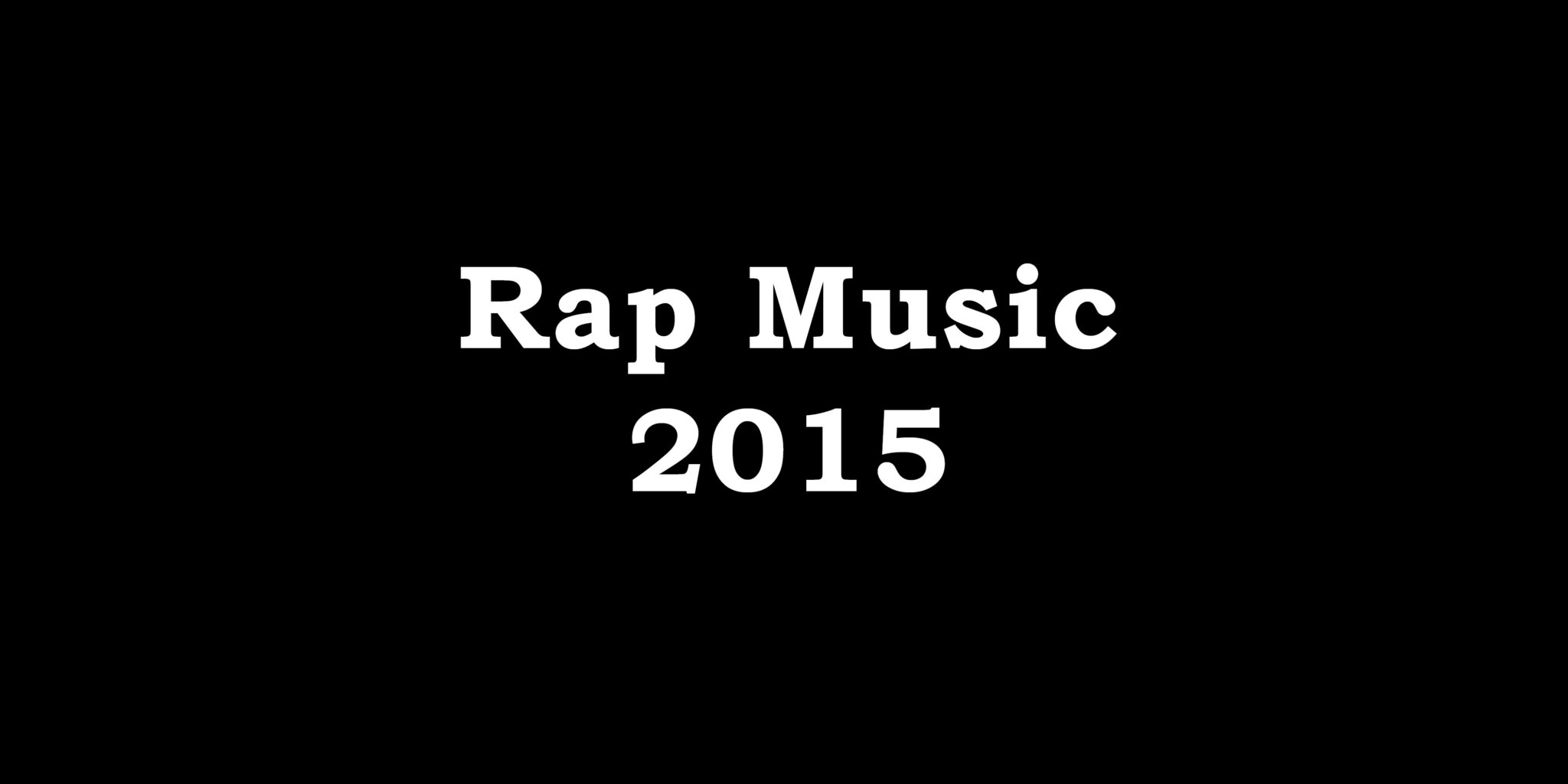 Great Rap Releases of 2015 - Kramer the Curator