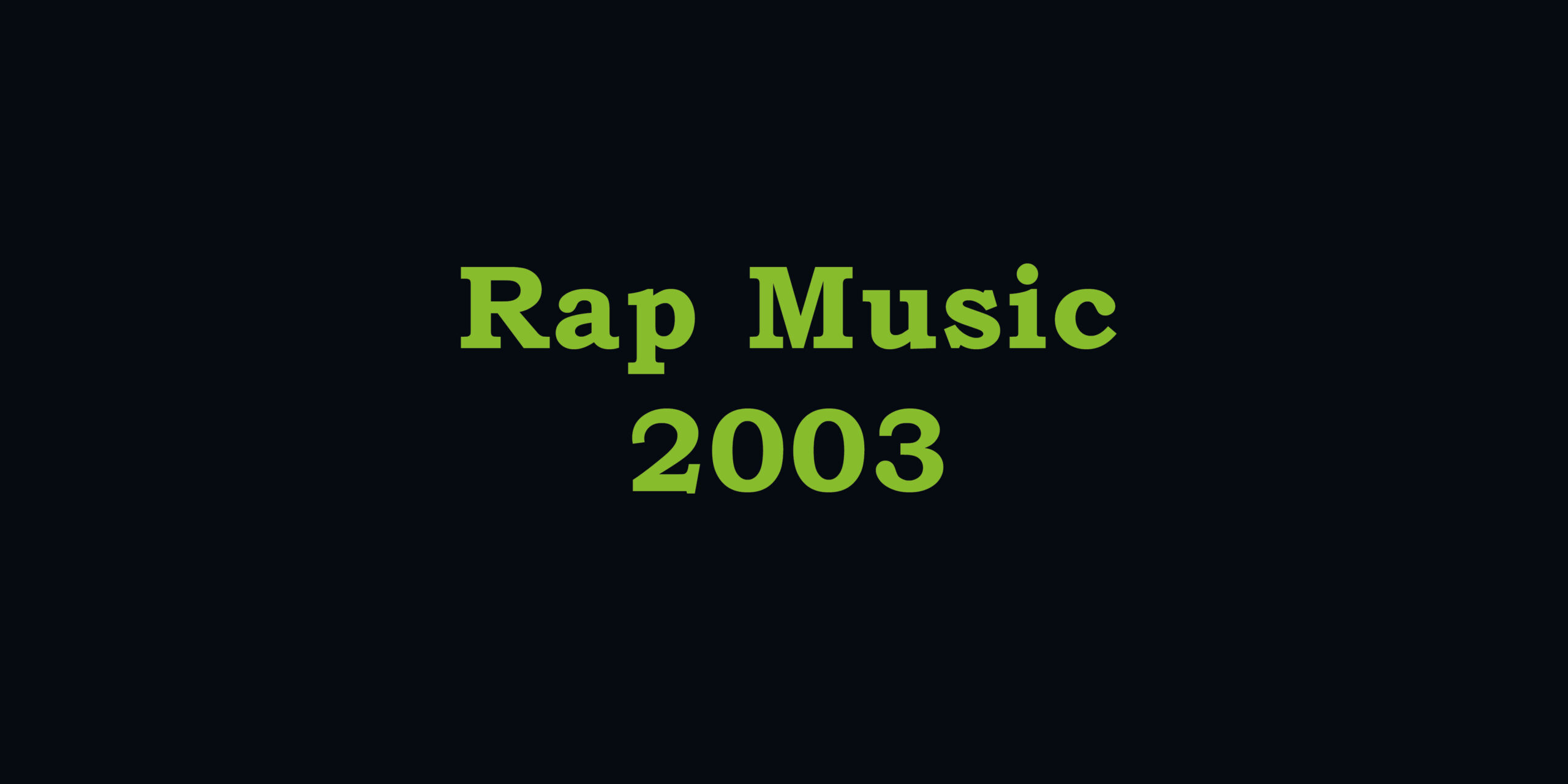 Great Rap Releases of 2003 - Kramer the Curator