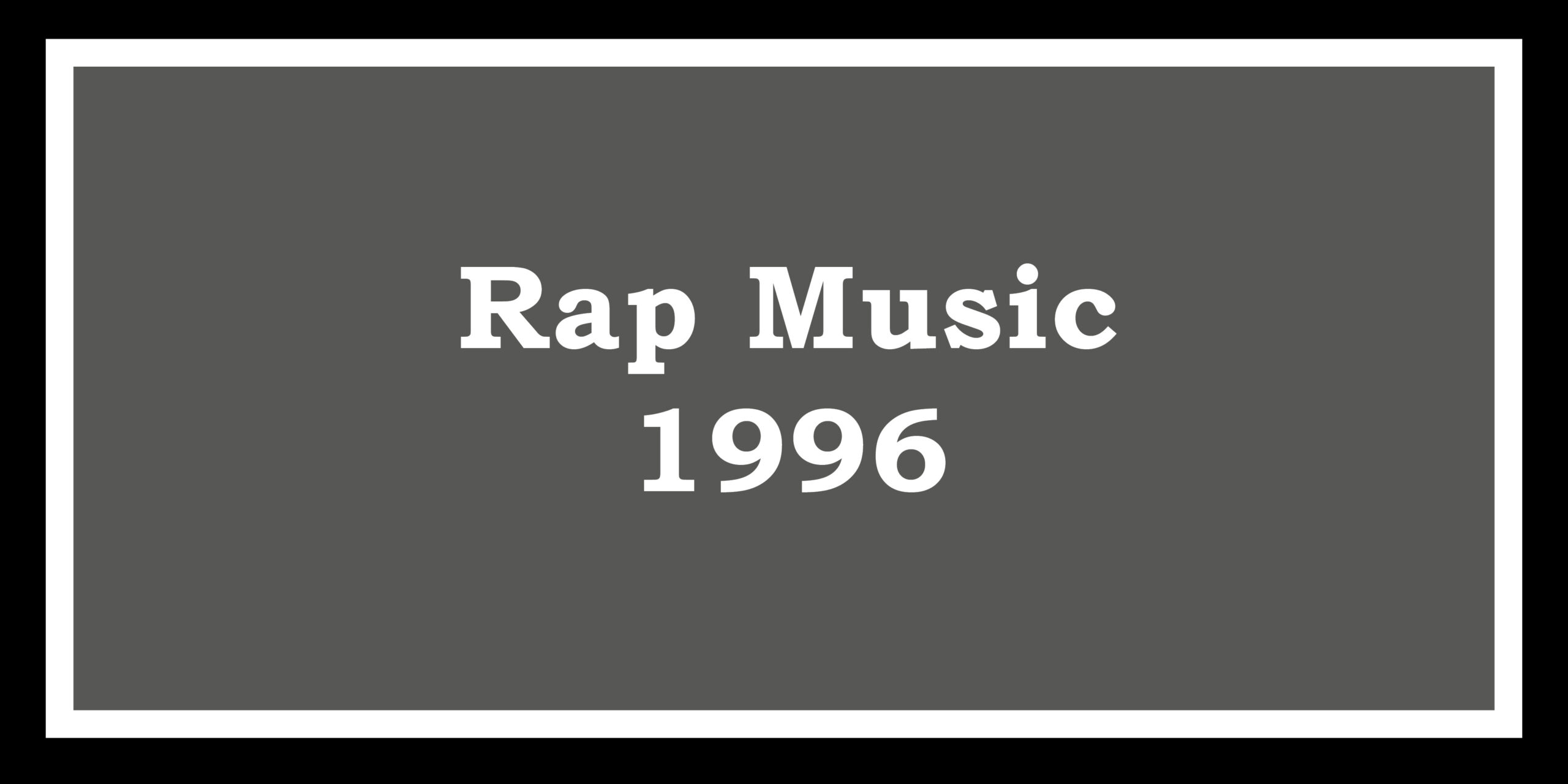 Great Rap Releases of 1996 - Kramer the Curator
